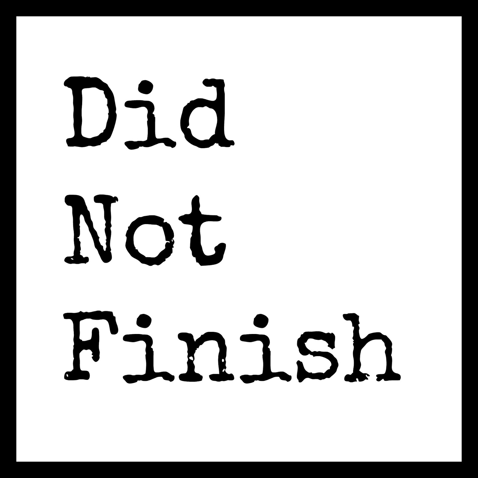 The Did Not Finish List – Book and a Brew